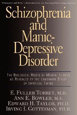 Schizophrenia and Manic-Depressive Disorder by E. Fuller Torrey | Goodreads