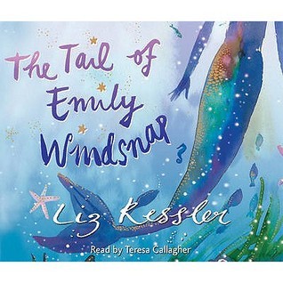 The Tail of Emily Windsnap by Liz Kessler | Goodreads