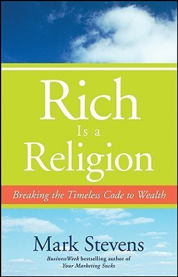 Rich is a Religion: Breaking the Timeless Code to Wealth by Mark ...