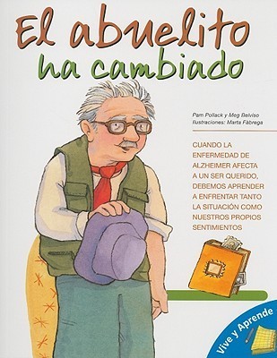 El abuelito ha cambiado/ Grandpa Has Changed (Vive Y Aprende/ Live and ...