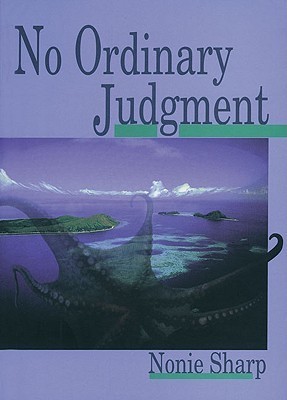No Ordinary Judgment: Mabo, the Murray Islanders' Land Case by Nonie ...
