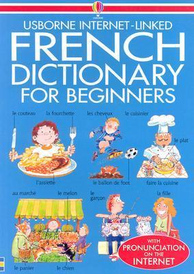 Usborne French Dictionary For Beginners by Helen Davies | Goodreads