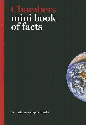 Chambers Mini Book of Facts by Chambers | Goodreads