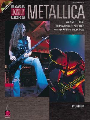 Metallica - Bass Legendary Licks: An Inside look at the Bass Styles of ...