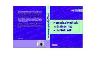 Numerical Methods in Engineering with MATLAB® by Jaan Kiusalaas | Goodreads