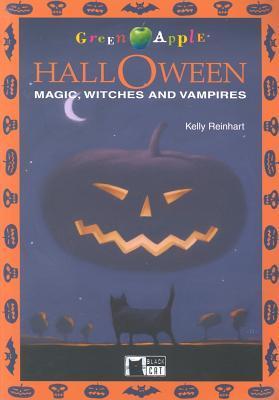 Halloween... Magic, Witches And Vampires by Kelly Reinhart | Goodreads