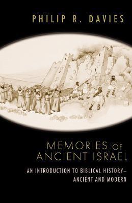Memories of Ancient Israel: An Introduction to Biblical History ...
