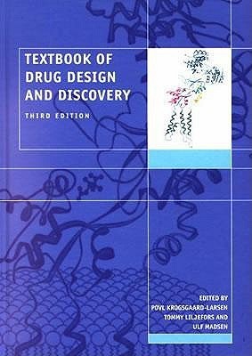 Textbook of Drug Design and Discovery by Povl Krogsgaard-Larsen | Goodreads