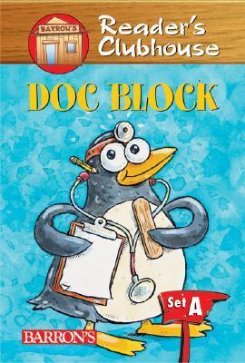 Doc Block (Reader's Clubhouse Level 1 Reader) by David F. Marx | Goodreads