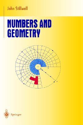 Numbers and Geometry by John Stillwell | Goodreads