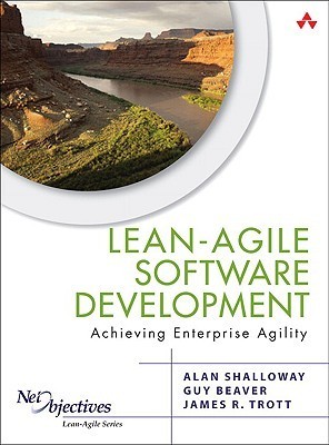 Lean-Agile Software Development: Achieving Enterprise Agility by Alan ...