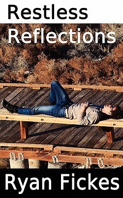 Restless Reflections by Krasko Slava Slava Krasko Ryan Fickes | Goodreads