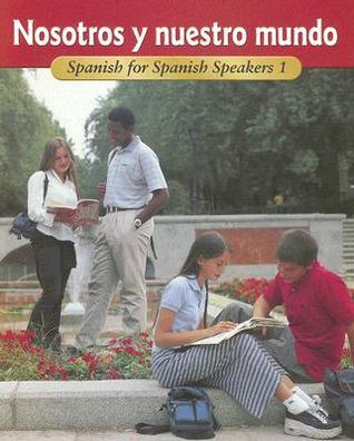 ¡Buen viaje! Level 1 Nosotros y nuestro mundo by McGraw-Hill Education ...