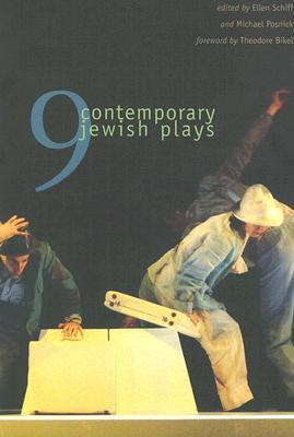 Nine Contemporary Jewish Plays by Ellen Schiff | Goodreads