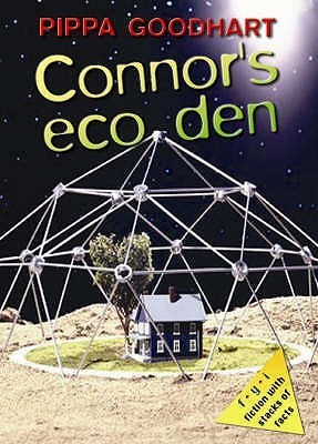 Connor's Eco Den by Pippa Goodhart | Goodreads