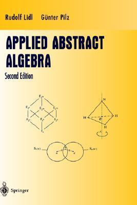 Applied Abstract Algebra by Rudolf Lidl | Goodreads