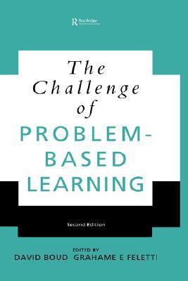 The Challenge of Problem Based Learning by David Boud | Goodreads