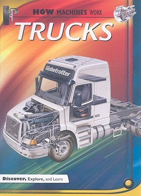 Trucks (How Machines Work) by Terry J. Jennings | Goodreads