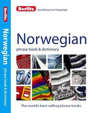 Berlitz Norwegian Phrase Book & Dictionary by Berlitz Publishing Company | Goodreads