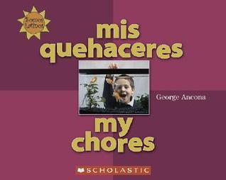 Mis Quehaceres / My Chores (Somos Latinos / We Are Latinos) by George ...