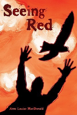 Seeing Red by Anne Louise Macdonald | Goodreads