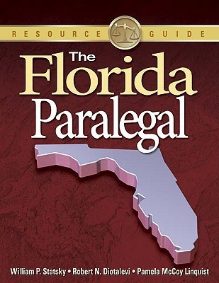The Florida Paralegal by William P. Statsky | Goodreads