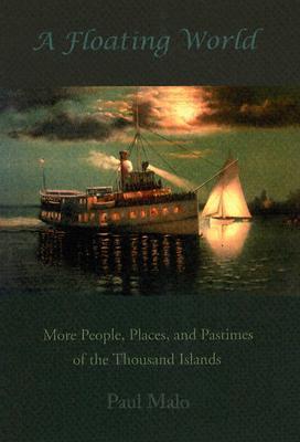 Floating World: More People, Places, And Pastimes Of The Thousand ...