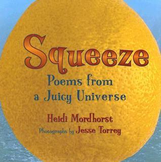 Squeeze by Heidi Mordhorst | Goodreads
