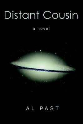 Distant Cousin (Distant Cousin #1) by Al Past | Goodreads