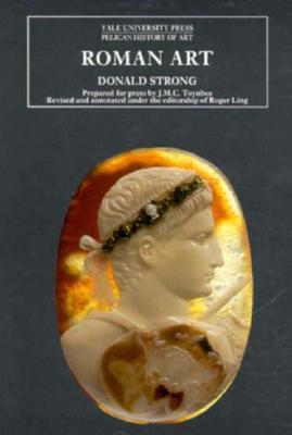 Roman Art by Donald Strong | Goodreads