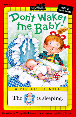 Don't Wake the Baby! (All Aboard Reading) by Wendy Cheyette Lewison ...