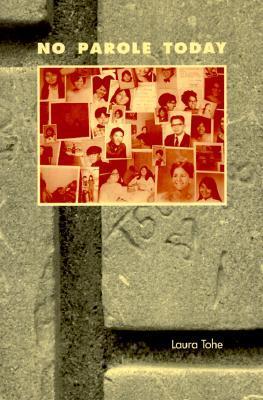 No Parole Today by Laura Tohe | Goodreads