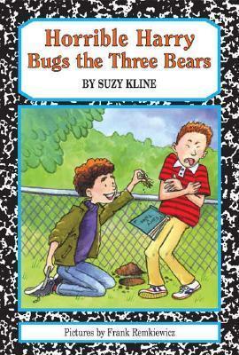Horrible Harry Bugs the Three Bears by Suzy Kline | Goodreads