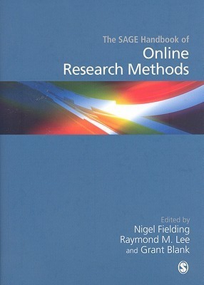 The SAGE Handbook of Online Research Methods by Nigel G. Fielding ...