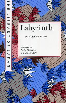 Labyrinth (Library of Japan) by Arishima Takeo | Goodreads