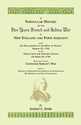 A Particular History of the Five Years French and Indian War by Samuel ...