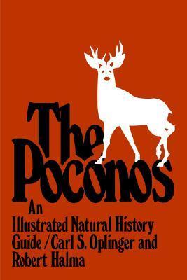 The Poconos: An Illustrated Natural History Guide by Robert Halma ...