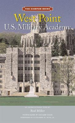 The Campus Guides: West Point U.S. Military Academy : An architectural Tour by Rod Miller ...