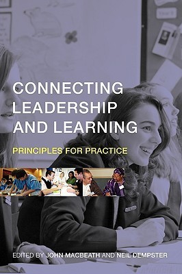 Connecting Leadership and Learning: Principles for Practice by John ...