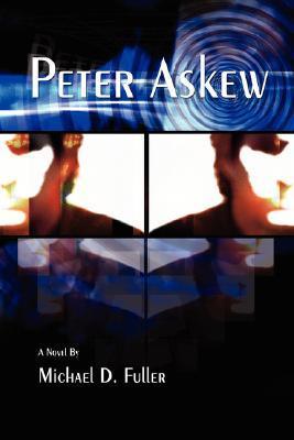 Peter Askew by Michael D. Fuller | Goodreads