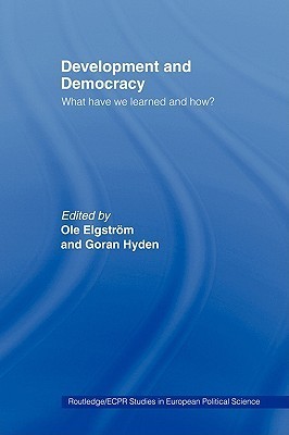Development and Democracy: What Have We Learned and How? by Göran S ...