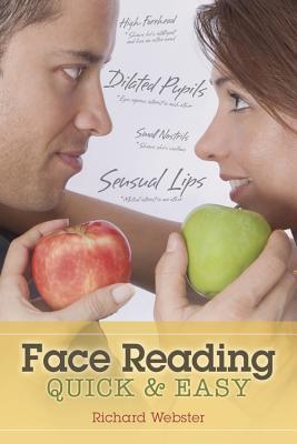 Face Reading Quick & Easy by Richard Webster | Goodreads