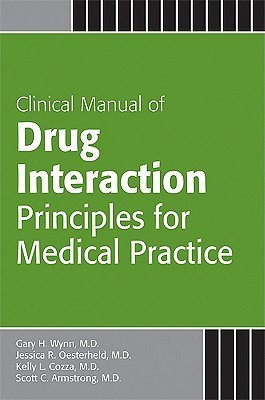 Manual of Drug Interaction Principles for Medical Practice: The P450 ...