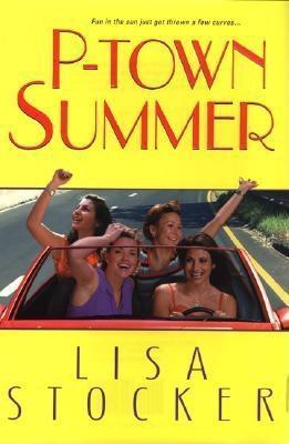 P-Town Summer by Lisa Stocker | Goodreads