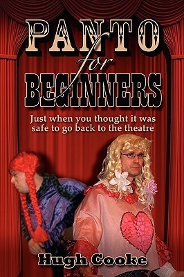 Panto for Beginners - Just When You Thought It Was Safe to Go Back to ...