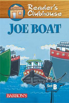 Joe Boat (Reader's Clubhouse Level 2 Reader) by Sandy Riggs | Goodreads