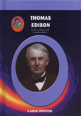 Thomas Edison: A Great Inventor (Robbie Readers) by Susan Zannos ...