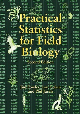 Practical Statistics for Field Biology by Jim Fowler | Goodreads