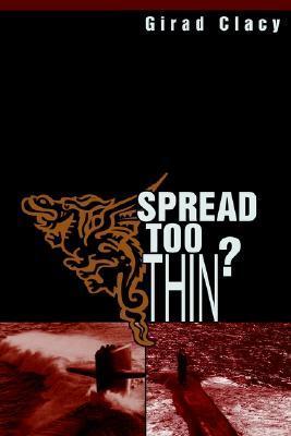 Spread Too Thin? by Jeffery Sealing | Goodreads