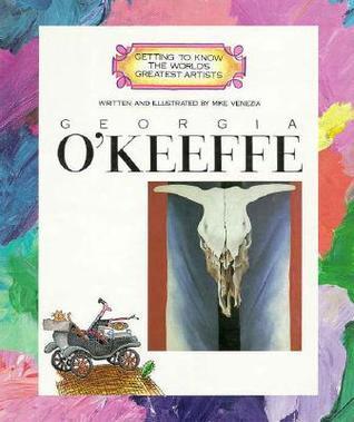 Georgia O'Keeffe by Mike Venezia | Goodreads